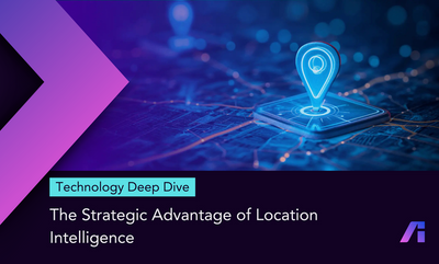 The Strategic Advantage of Location Intelligence