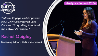 Inform, Engage and Empower: How CNN Underscored uses Data and ...