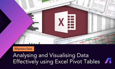 Analysing and Visualising Data Effectively using Excel Pivot Tables and ...